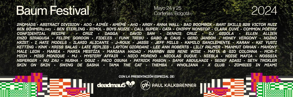 Baum Festival: conoce el Lineup completo de la edición 2024 - The ...